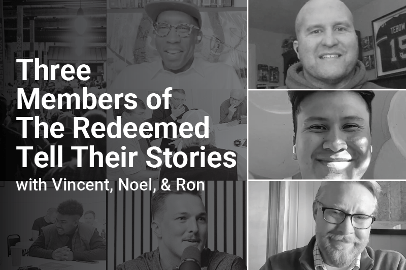 Three Members of The Redeemed Tell Their Stories - The Redeemed