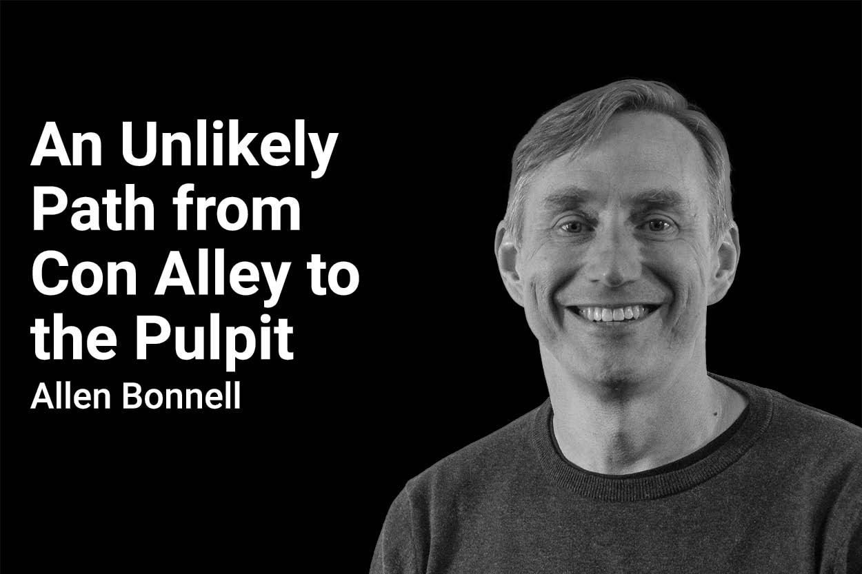 An Unlikely Path from Con Alley to the Pulpit - The Redeemed