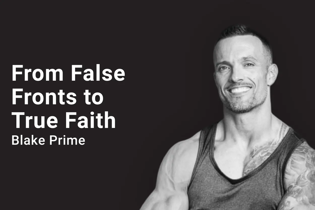 From False Fronts to True Faith - The Redeemed